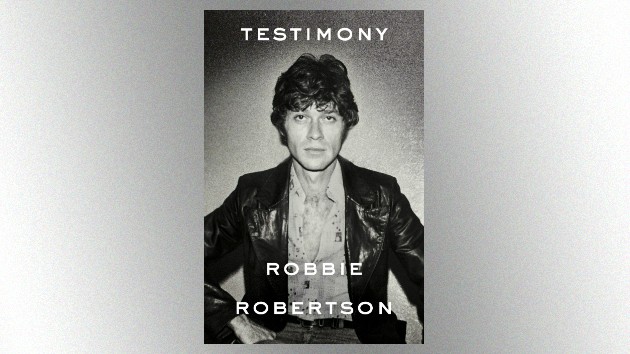 Robbie Robertson Launching Book Tour to Promote New Memoir, "Testimony ...